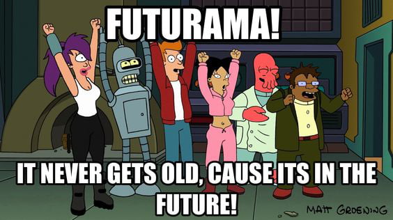 Bite my glorious golden ass! - Universe 1 Bender Bending Rodríguez - 9GAG