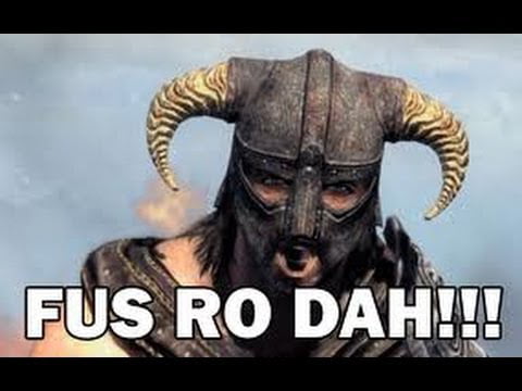 FUS RO DAH! SONG + LYRICS [FUNNY] - 9GAG