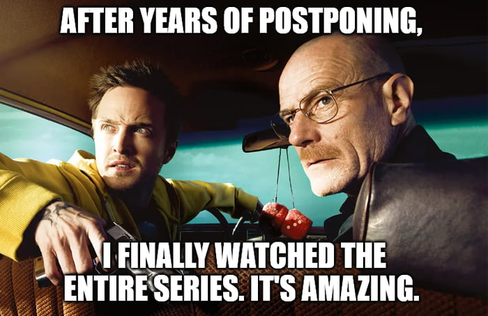 Better than any series made in the last 10 years - 9GAG