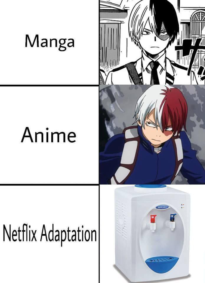 Peak Netflix adaptation. - 9GAG