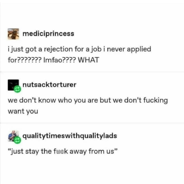 The most brutal job rejection ever - 9GAG