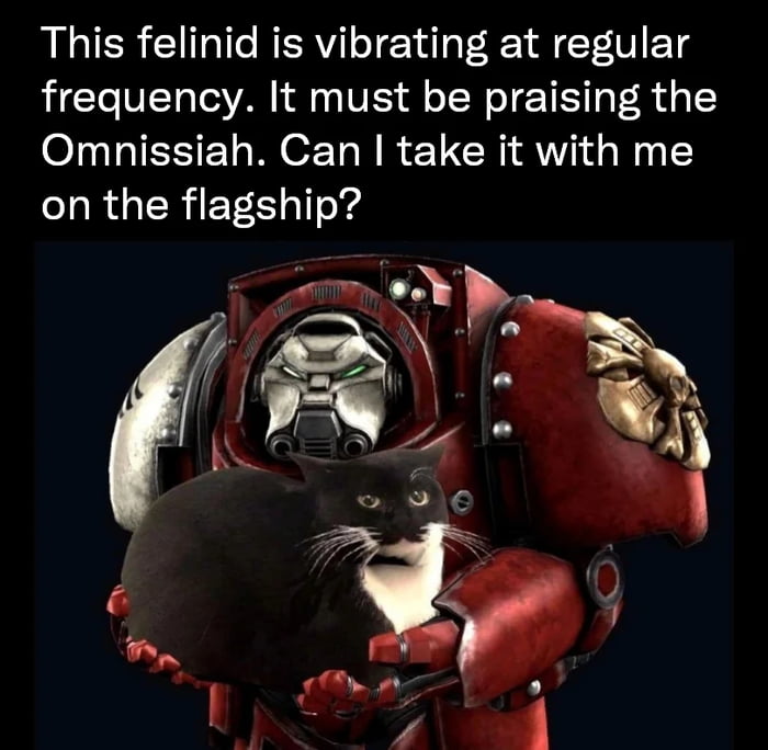 Praise the Omnissiah - 9GAG