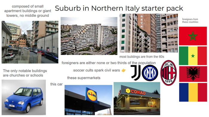 Suburb in Northern Italy starter pack - 9GAG