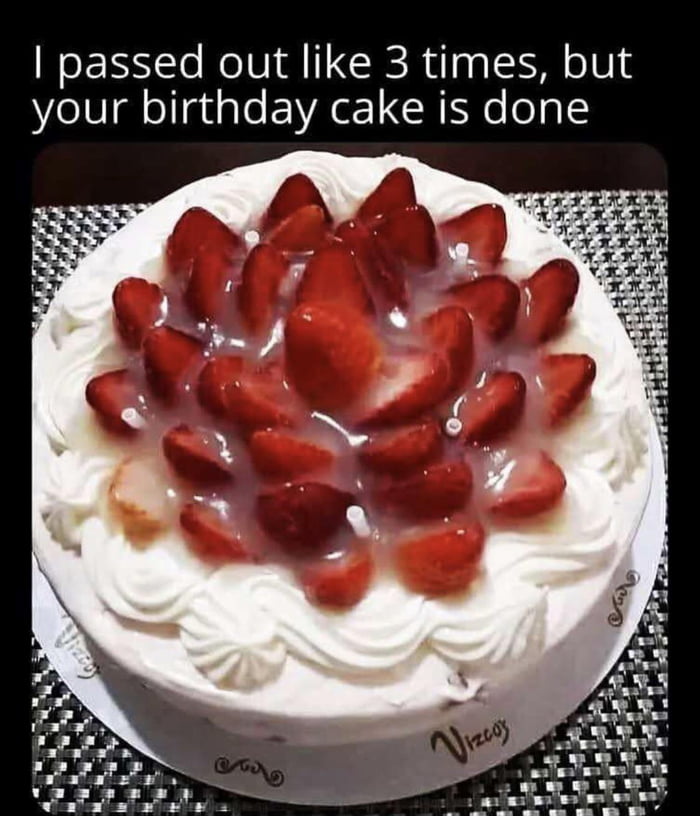 What a nice cake- - 9GAG
