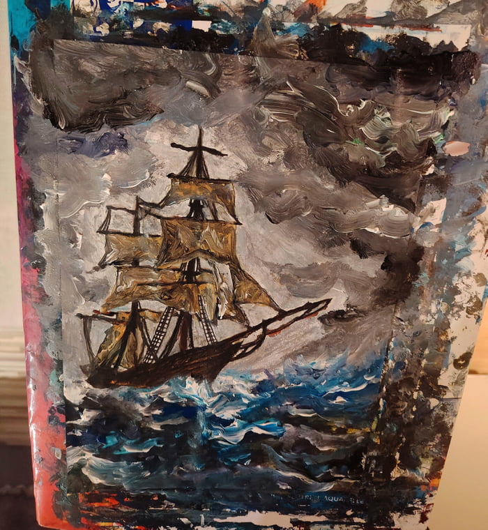 Painting: Sailing ship and angry ocean. - 9GAG