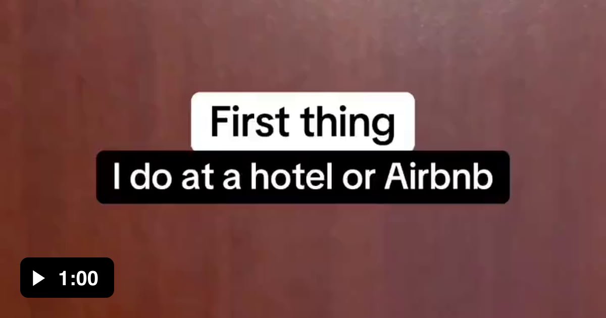 What’s the first thing you do in a hotel room? - 9GAG