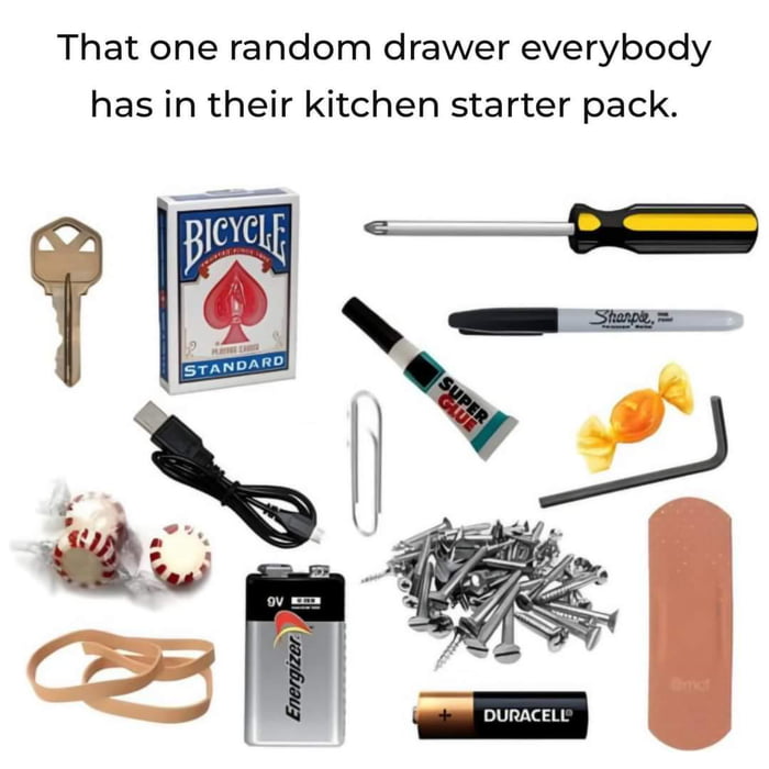 That one random drawer everybody has in their kitchen starter pack - 9GAG