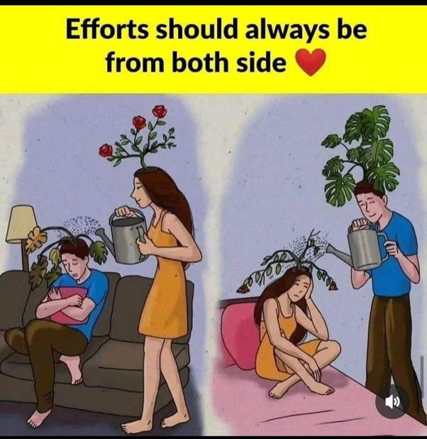 Efforts should always be from both side ️ - 9GAG