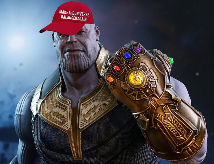 Thanos did nothing wrong. - 9GAG