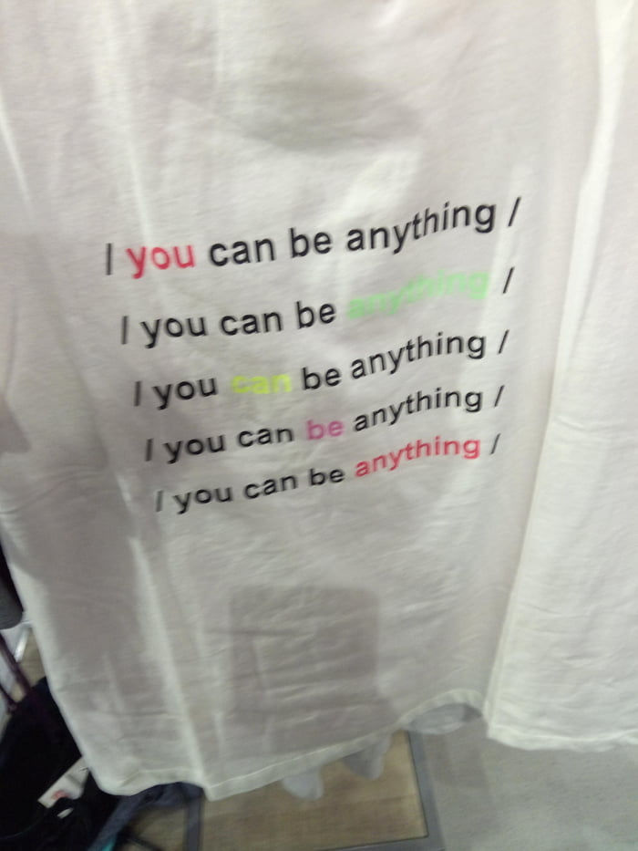 You anything can be anything - 9GAG
