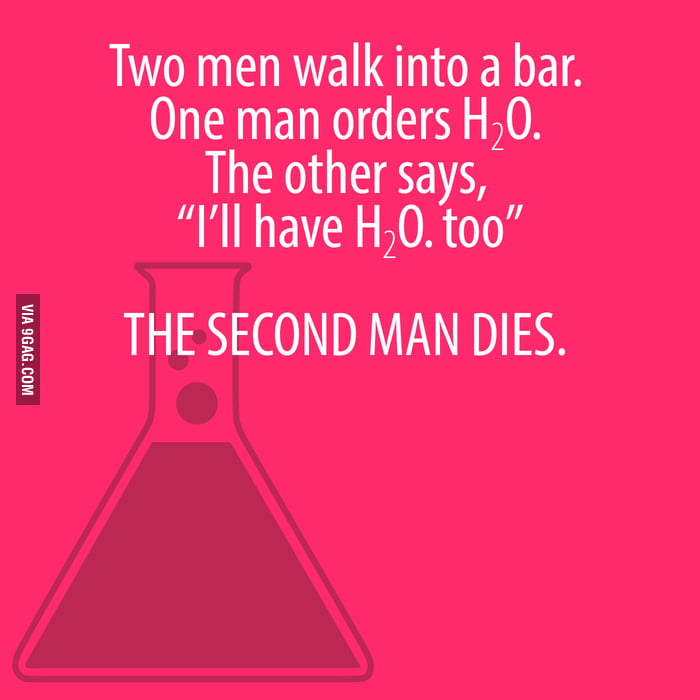 Chemistry Bar Joke - 9GAG