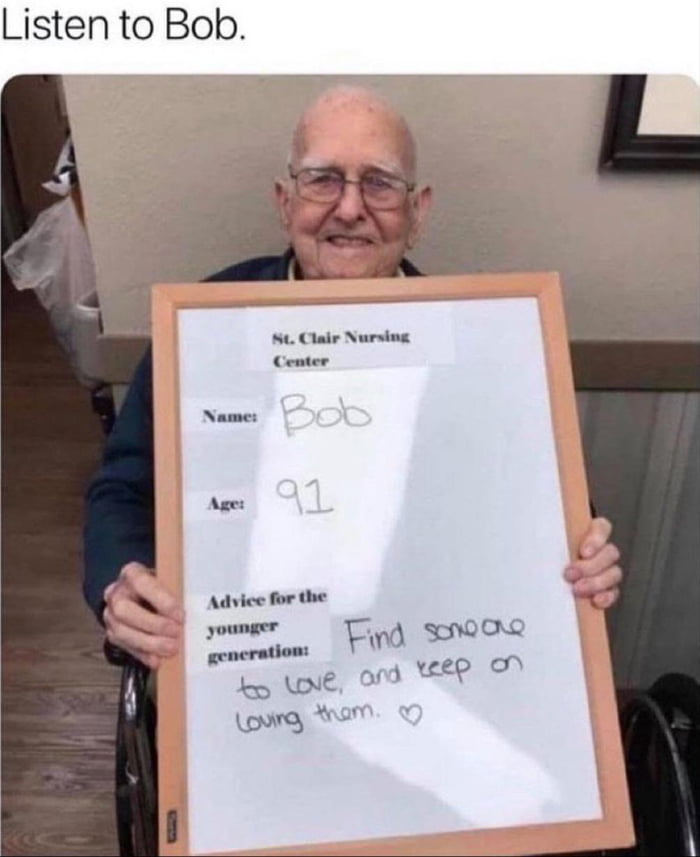 Wise words from Bob - 9GAG