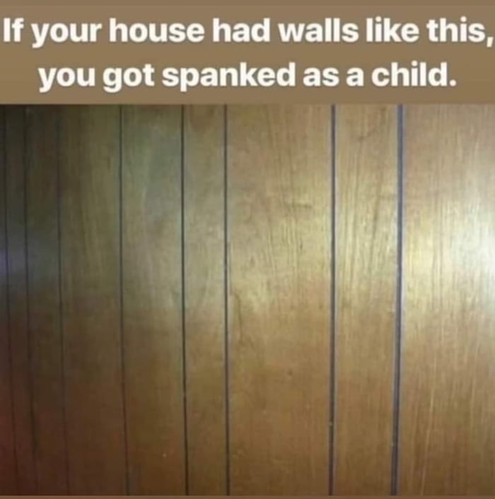 That brings back memories (the wall, not the spanking part) - 9GAG