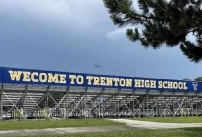 We all come to Trenton High School! - 9GAG