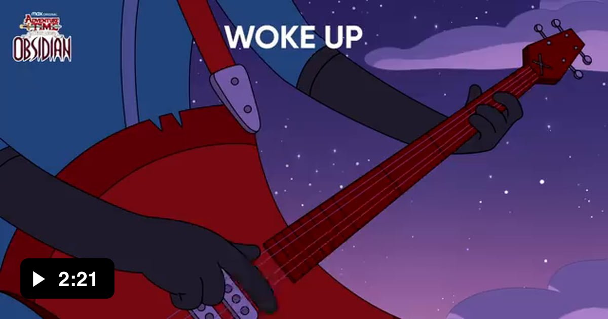 Marceline - Woke Up (Adventure Time: Distant Lands - Obsidian ) - 9GAG
