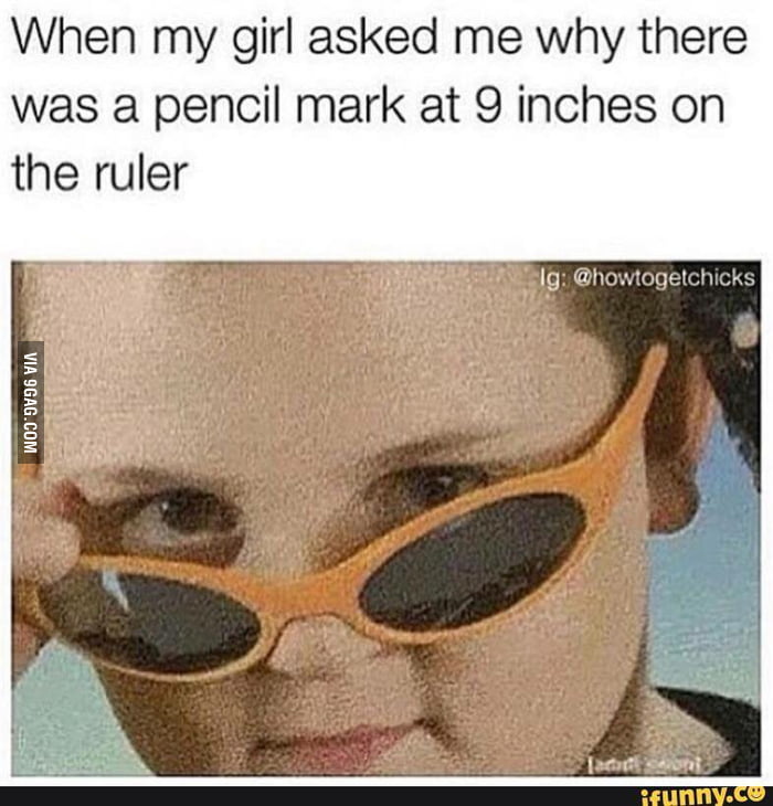 A very big ruler - 9GAG