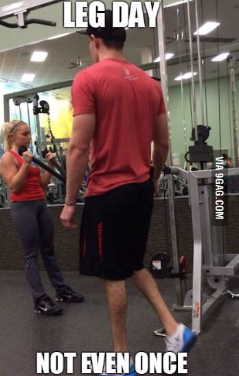 Nice Legs Bro!! - 9GAG