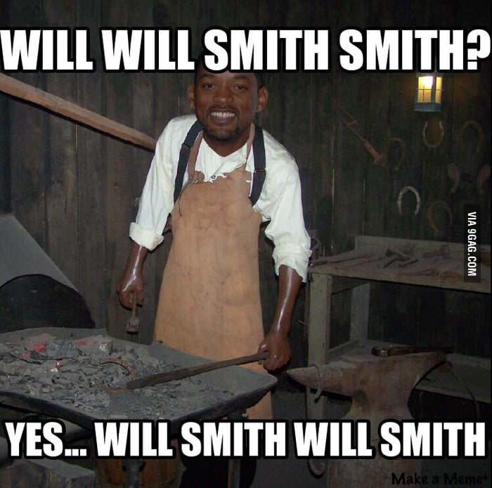 Will Smith Smithing - 9GAG