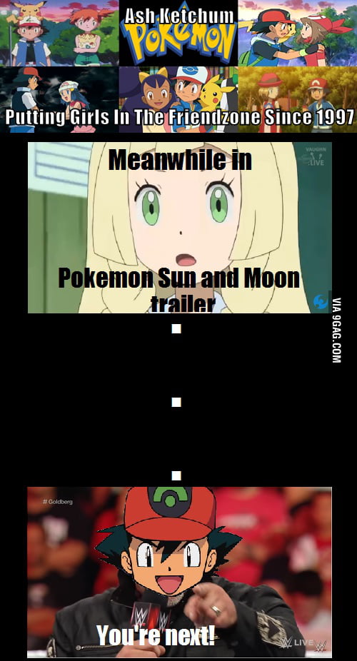 Ash Ketchum, Friendzone King - 9GAG