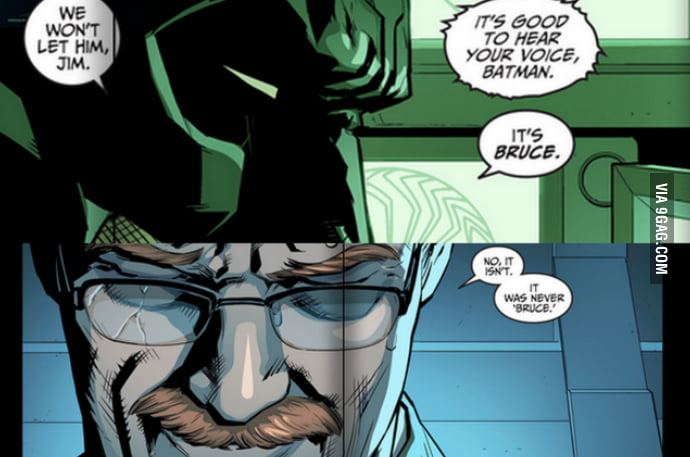 It was never Bruce... - 9GAG