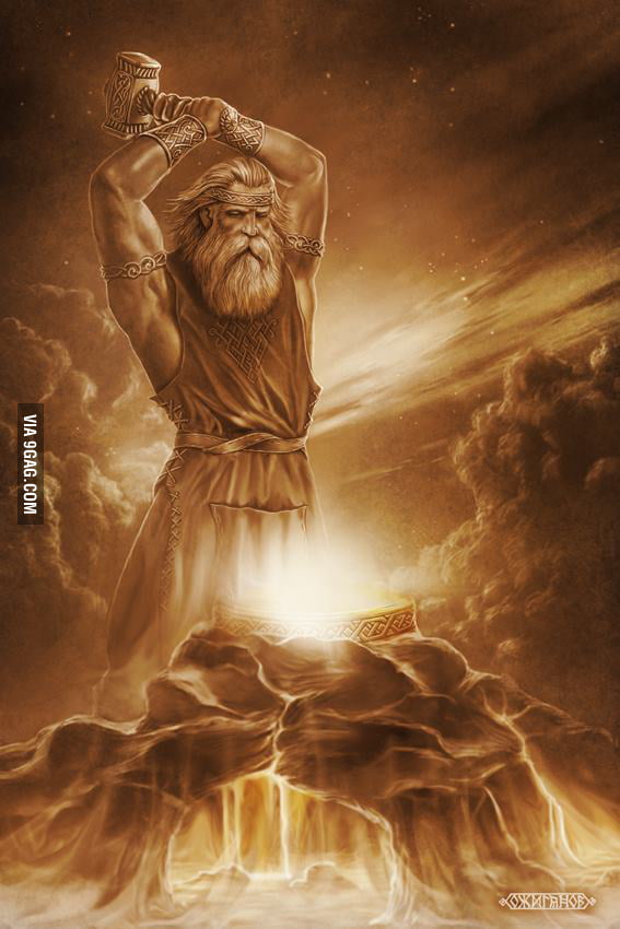 Svarog is the Slavic god of celestial fire and blacksmithing. - 9GAG