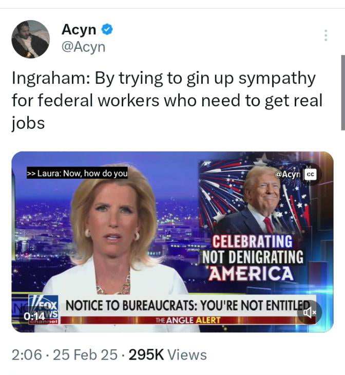 So Federal workers don't have real jobs but a job at Fox News is a real ...