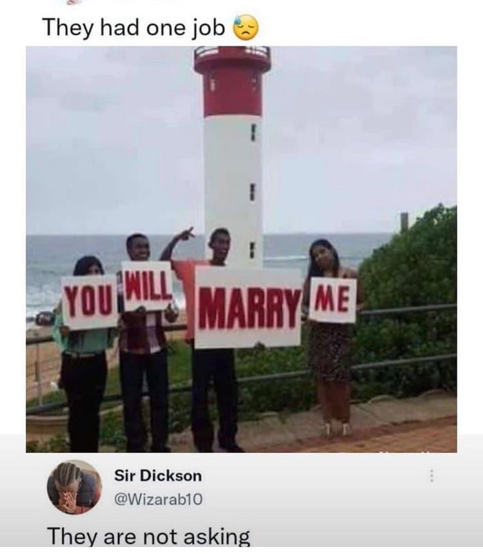 When the proposal is less of a question and more of a statement. - 9GAG