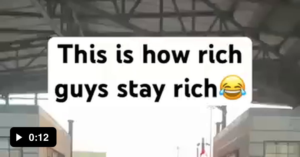 How rich ppl stay rich 😆 - 9GAG