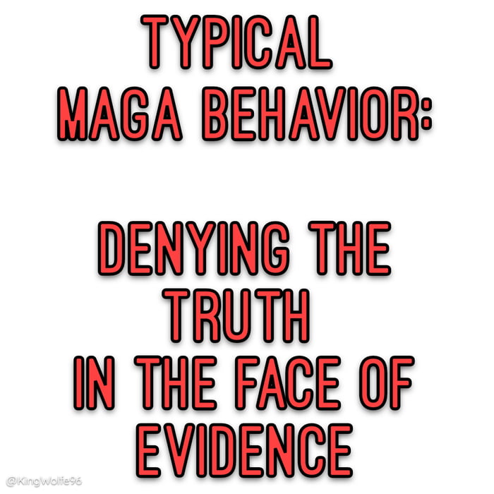 Typical MAGA Behavior - 9GAG