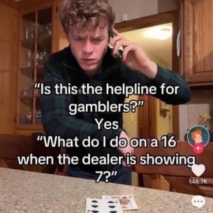When you need help with your gambling - 9GAG