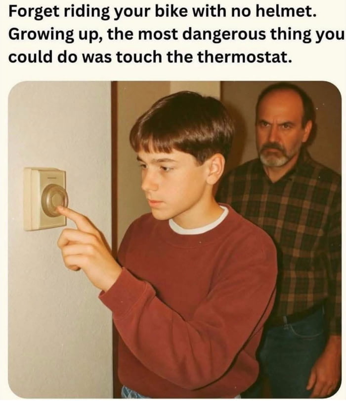 That look from dad when you dare touch the thermostat - 9GAG