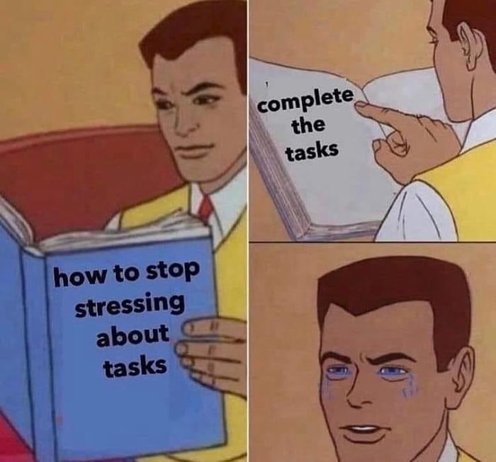 Just complete the tasks - 9GAG