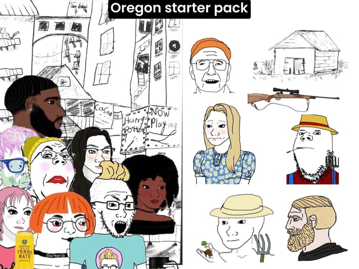 Oregon starter pack - 9GAG