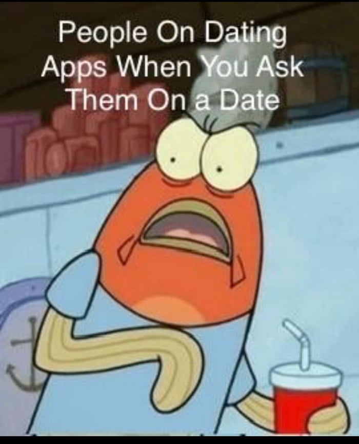Dating apps in a nut shell - 9GAG