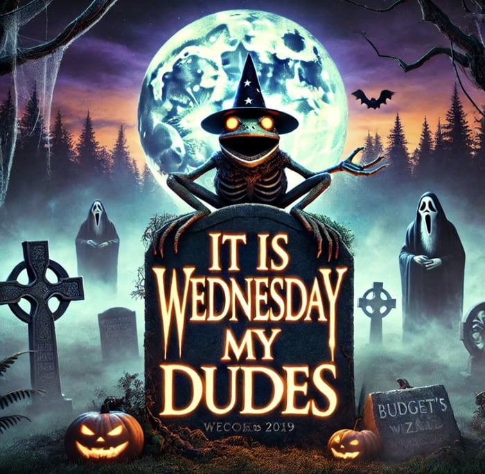 It is spooky Wednesday my dudes - 9GAG