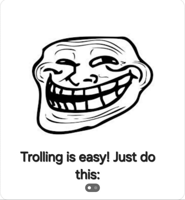Trolling is easy! - 9GAG