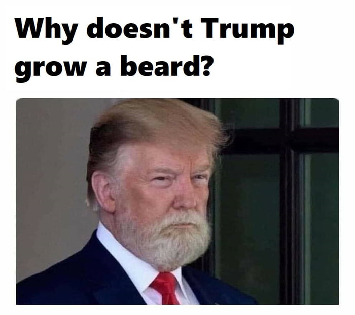 Beard for Trump - 9GAG