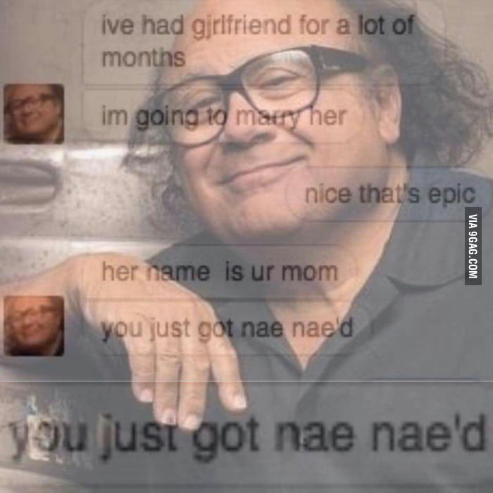 Nae naed - 9GAG