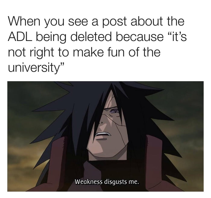 FYI, The ADL is my university’s meme page. - 9GAG