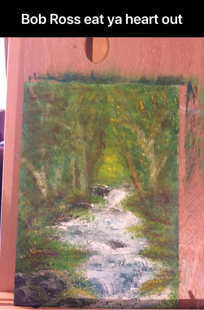 My bash at a Bob Ross - 9GAG