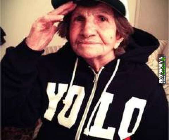 #yolo-#swag-granny - 9GAG