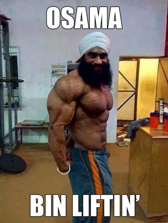 Osama has been hitting the gym - 9GAG