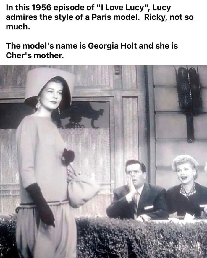 Cher's mother, Georgia Holt, was a singer. actress and model who ...