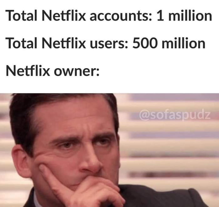 Netflix Account Sharing - 9GAG