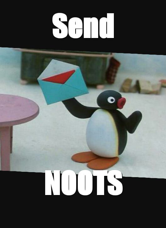Send noots - 9GAG