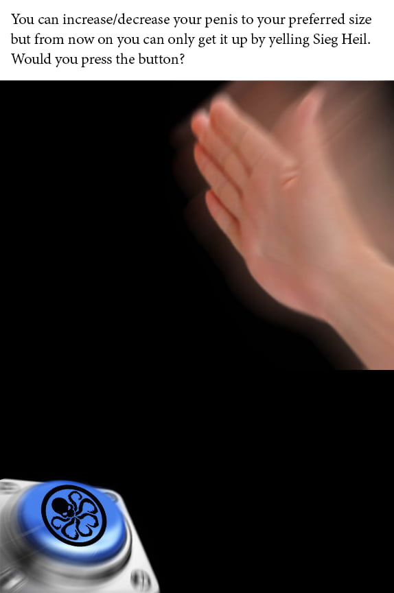 9/11 men would press the button. - 9GAG