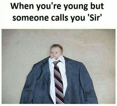 Good morning young Sir. - 9GAG