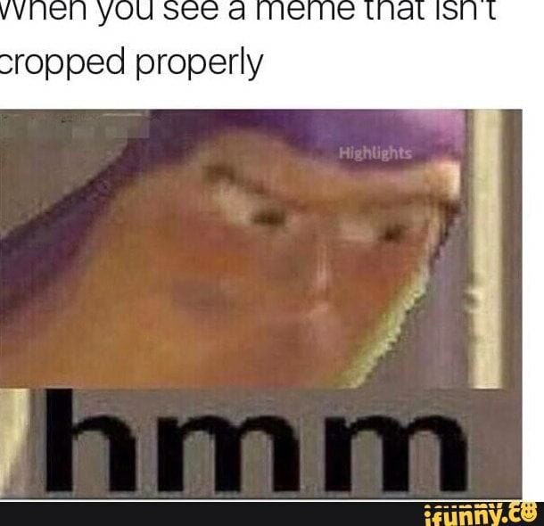 Hmm Buzz Meme 9GAG