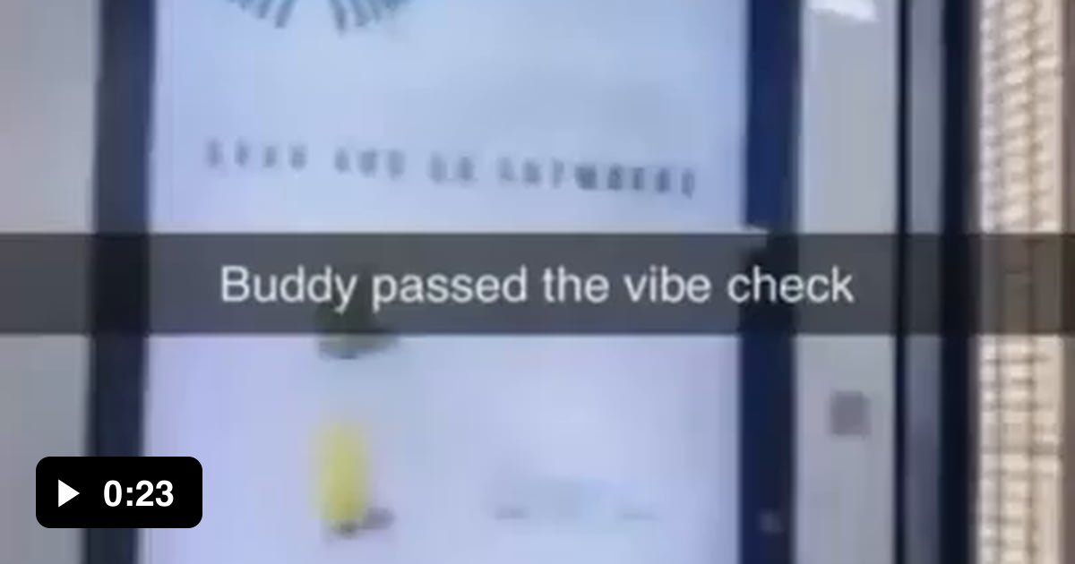This guy passed the vibe check - 9GAG