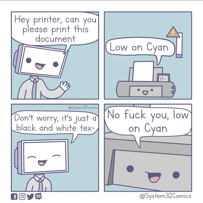 Every God damn printer. - 9GAG